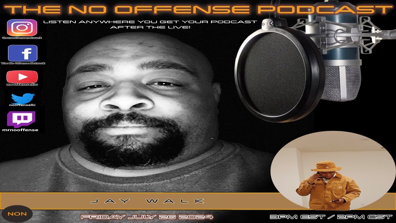THE NO OFFENSE PODCAST - ARTIST WATCH INTERVIEW EXCLUSIVE - JAY WALK ...