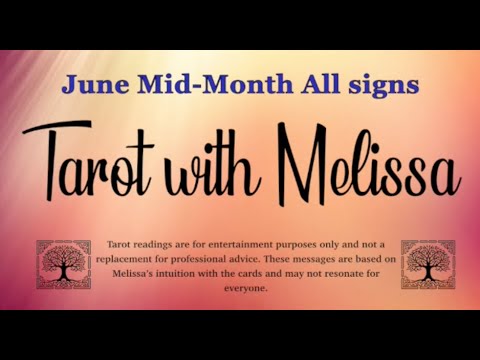 June Mid Month All Signs - YouTube