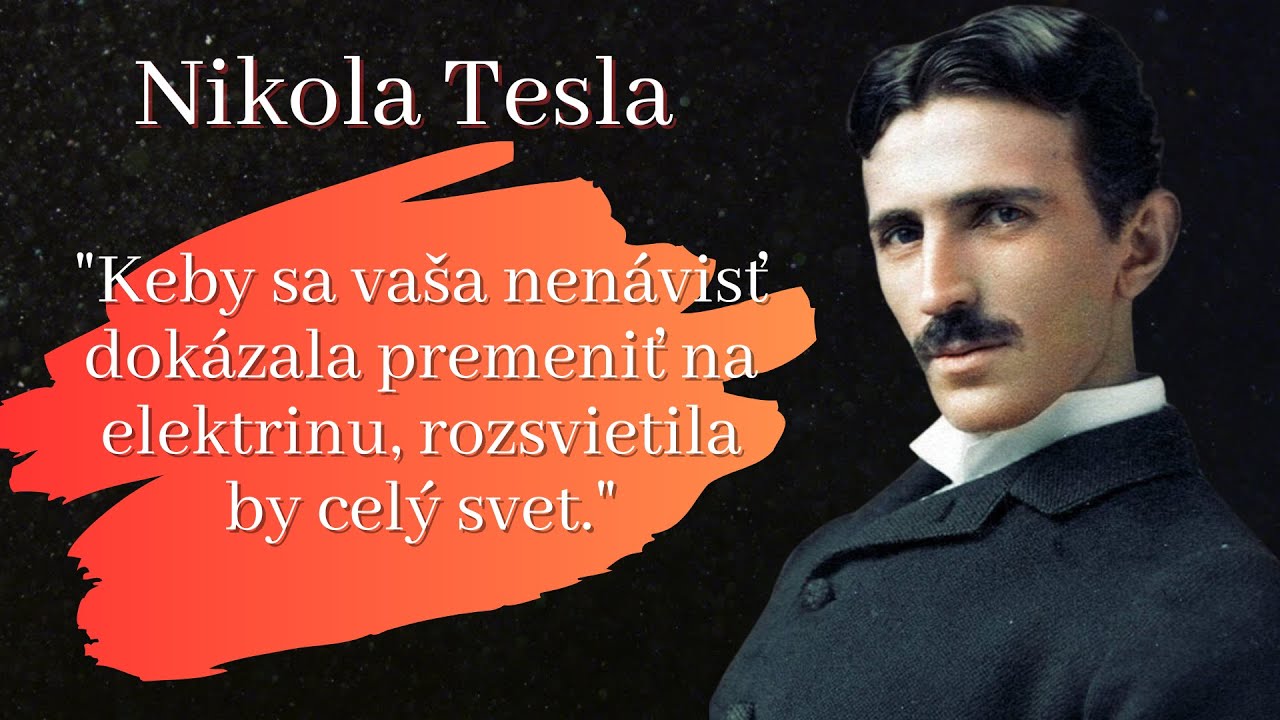 Nikola Tesla a jeho top 20 citáty #motivacia #inspiracia - YouTube