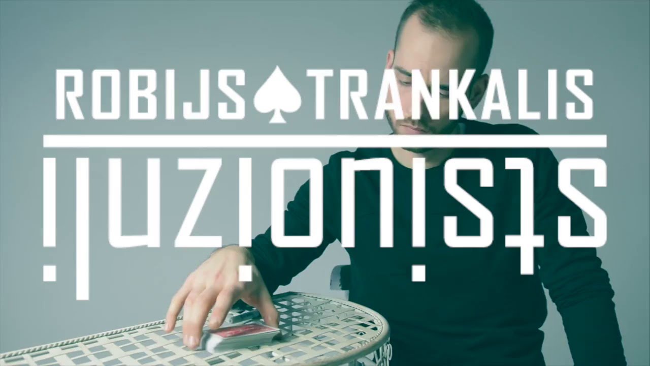 iluzionists Robijs Trankalis - YouTube