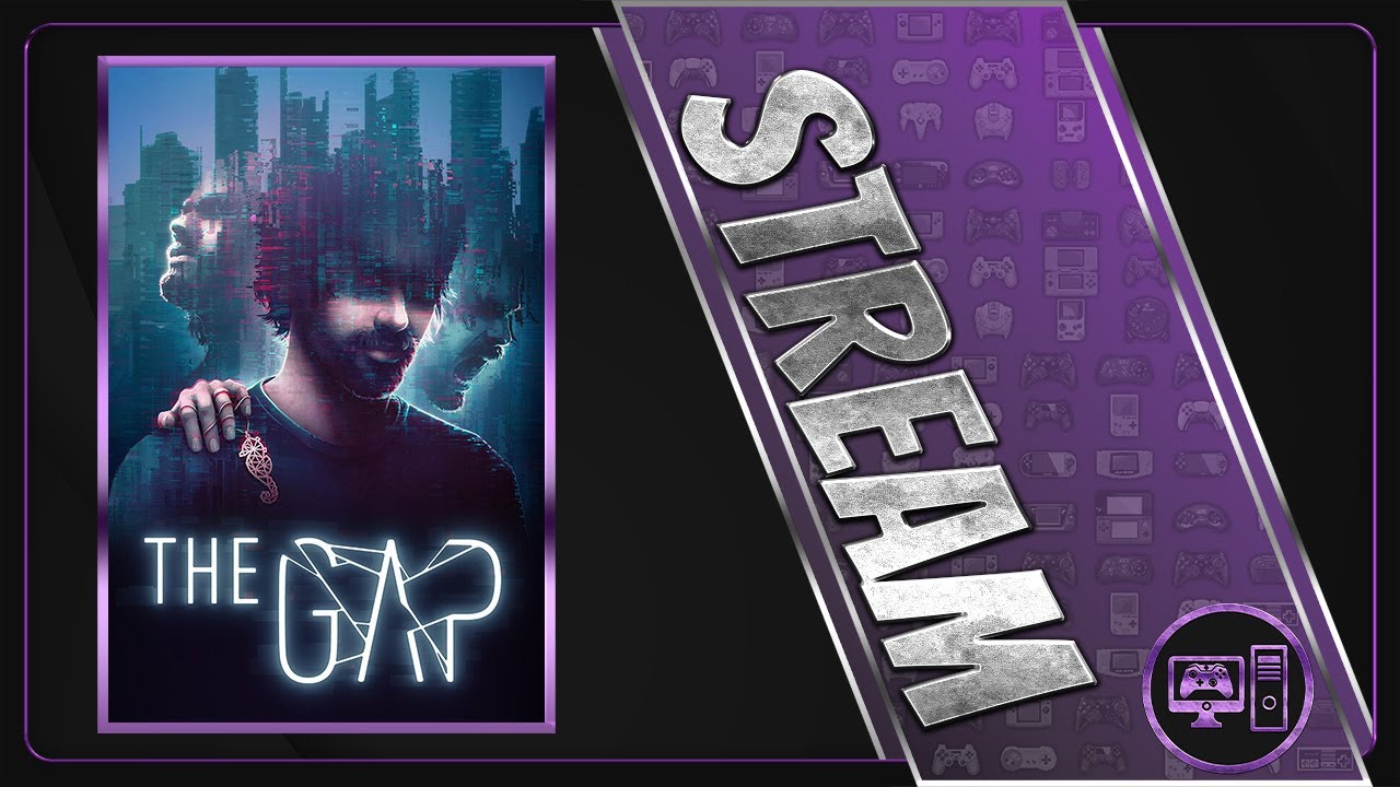 The Gap | First/Blind Playthrough - YouTube