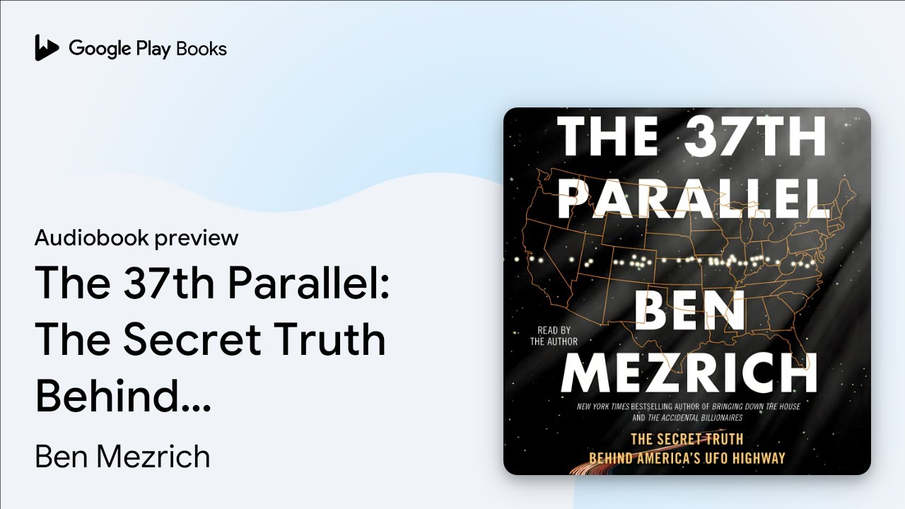 The 37th Parallel: The Secret Truth Behind… by Ben Mezrich · Audiobook preview - YouTube