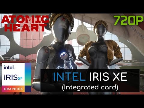 Atomic Heart | Intel Iris XE | Quick Performance Test - YouTube
