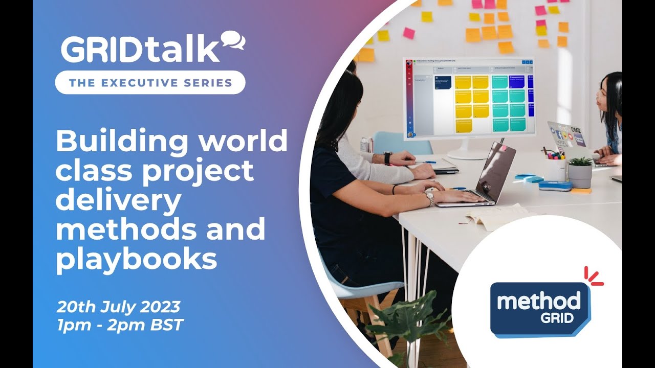 GRIDtalk: Building World-Class Project Delivery Methods and Playbooks ...