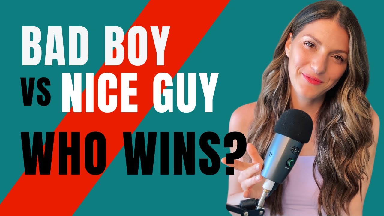 Nice Guy Syndrome: You Can't Be a 'Bad Boy' But You Can Do THIS - YouTube