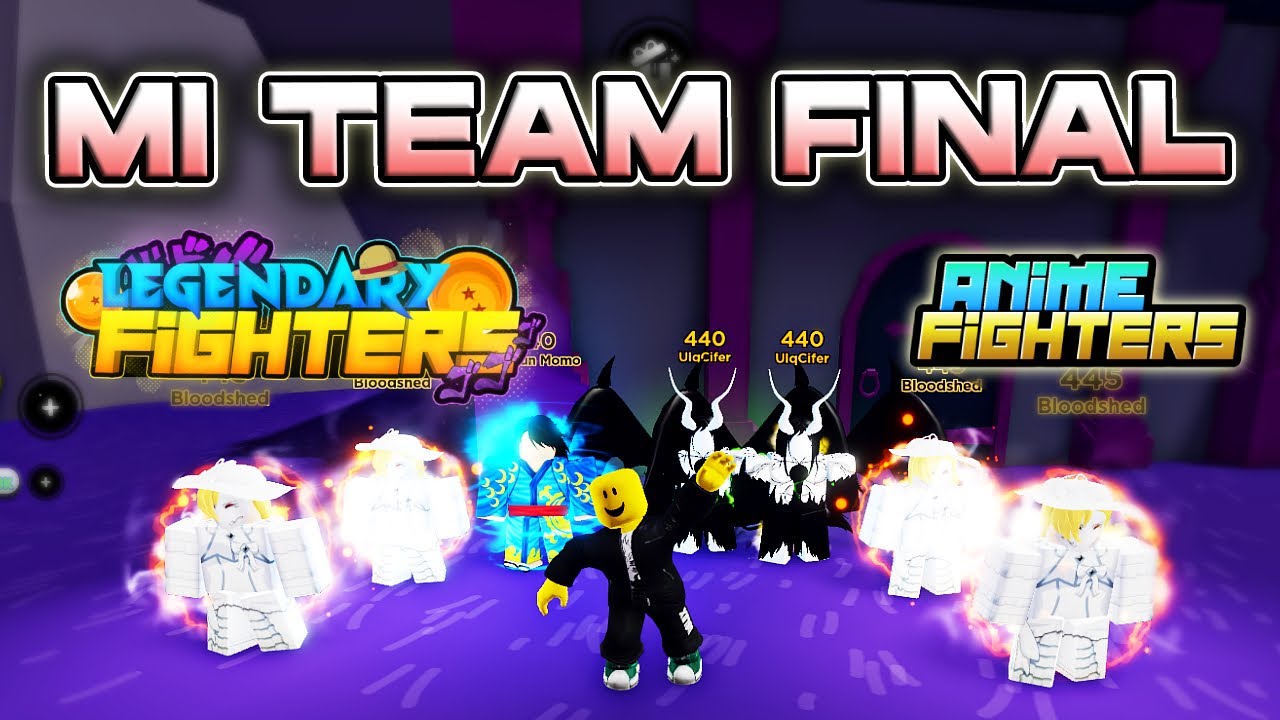 ESTE ES MI TEAM FINAL EN LA SERIE LEGENDARY FIGHTERS Anime Fighters ...