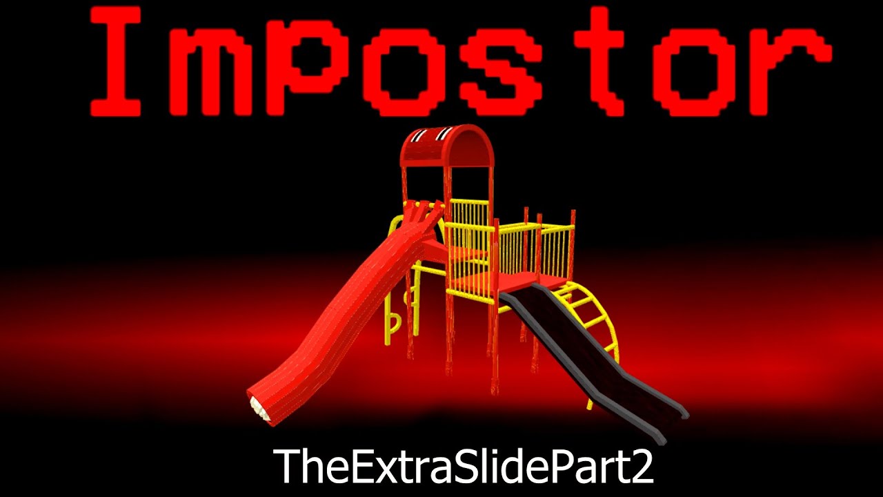 Among Us But The Extra Slide Is An Impostor Part 2 - YouTube