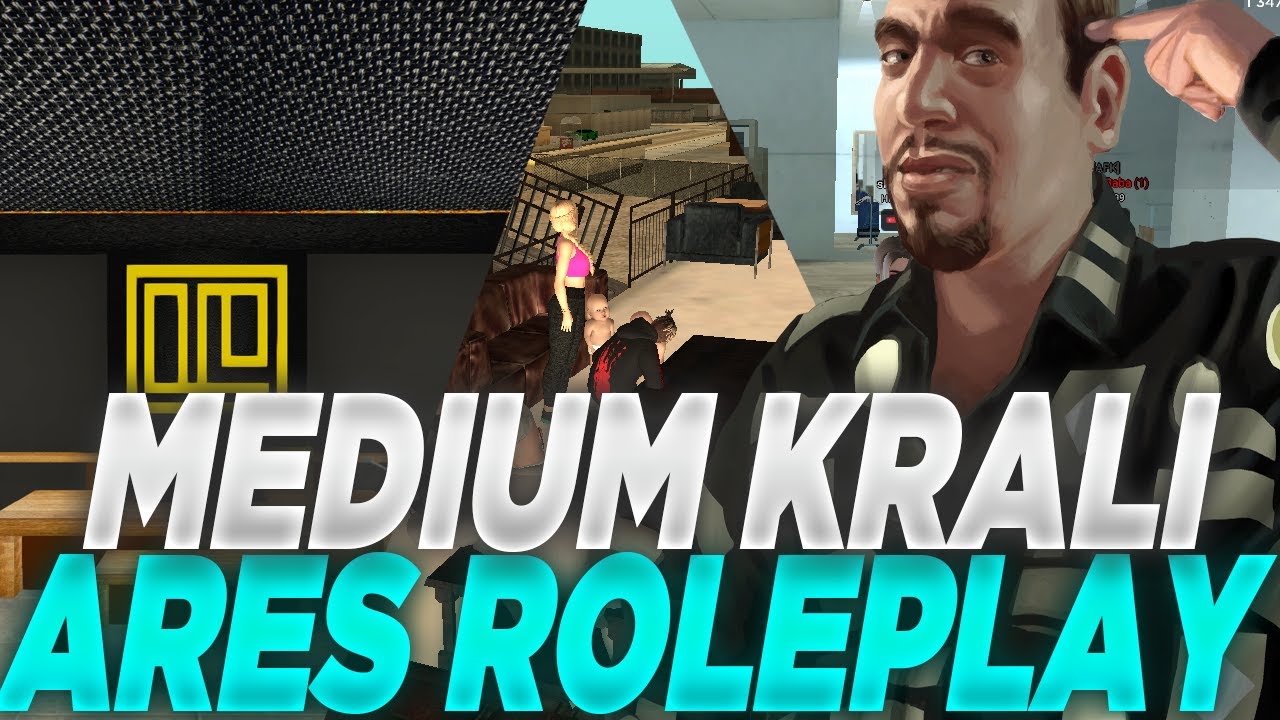 [MTA]ARES ROLEPLAY | MEDIUM KRALI GELİYOR! - YouTube