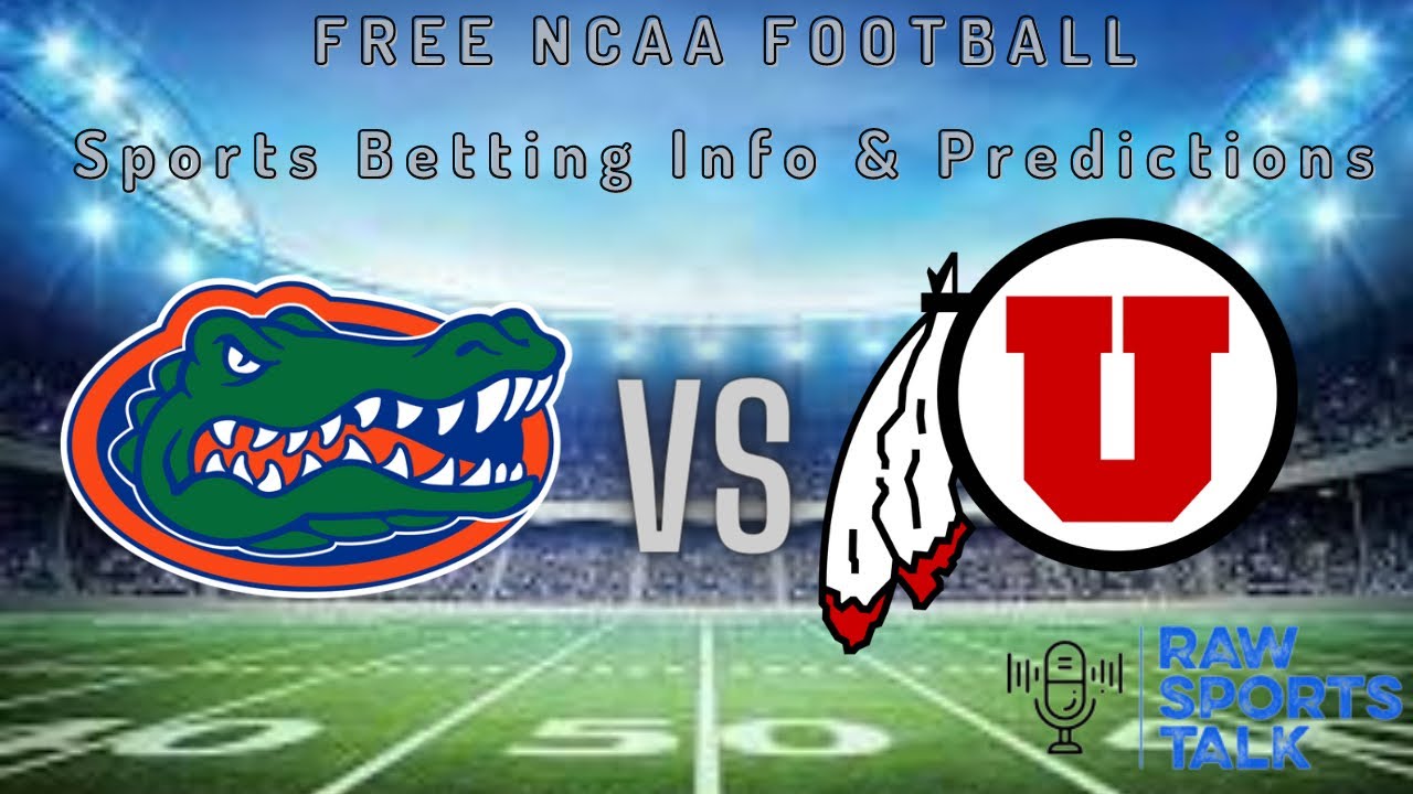 Florida Gators VS Utah Utes , 9/3/22 NCAA Football Sports betting Info ...