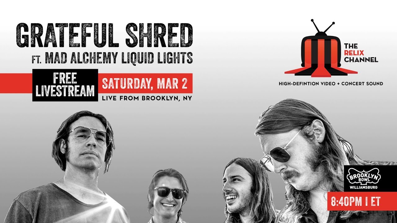Grateful Shred | Brooklyn Bowl | 3/2/19 | Relix - YouTube