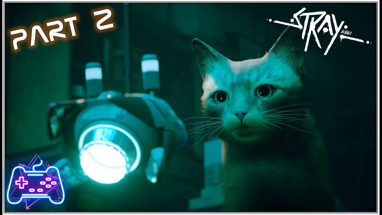 Stray (Xbox Series X) (Xclusive Indie Playthrough - Part 2) The ...