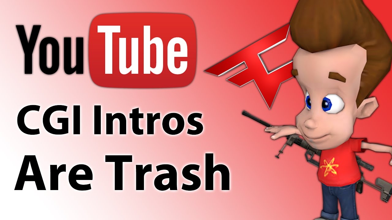 Youtube CGI Intros Are Trash - YouTube