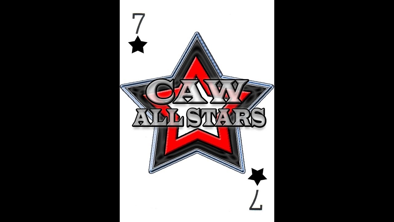 CAW All Stars 7 (Day 1) - YouTube