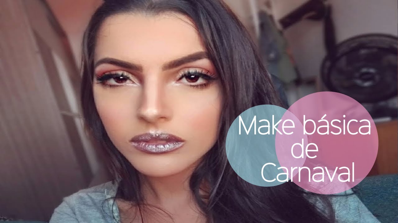 TUTORIAL MAKE BÁSICA DE CARNAVAL - YouTube