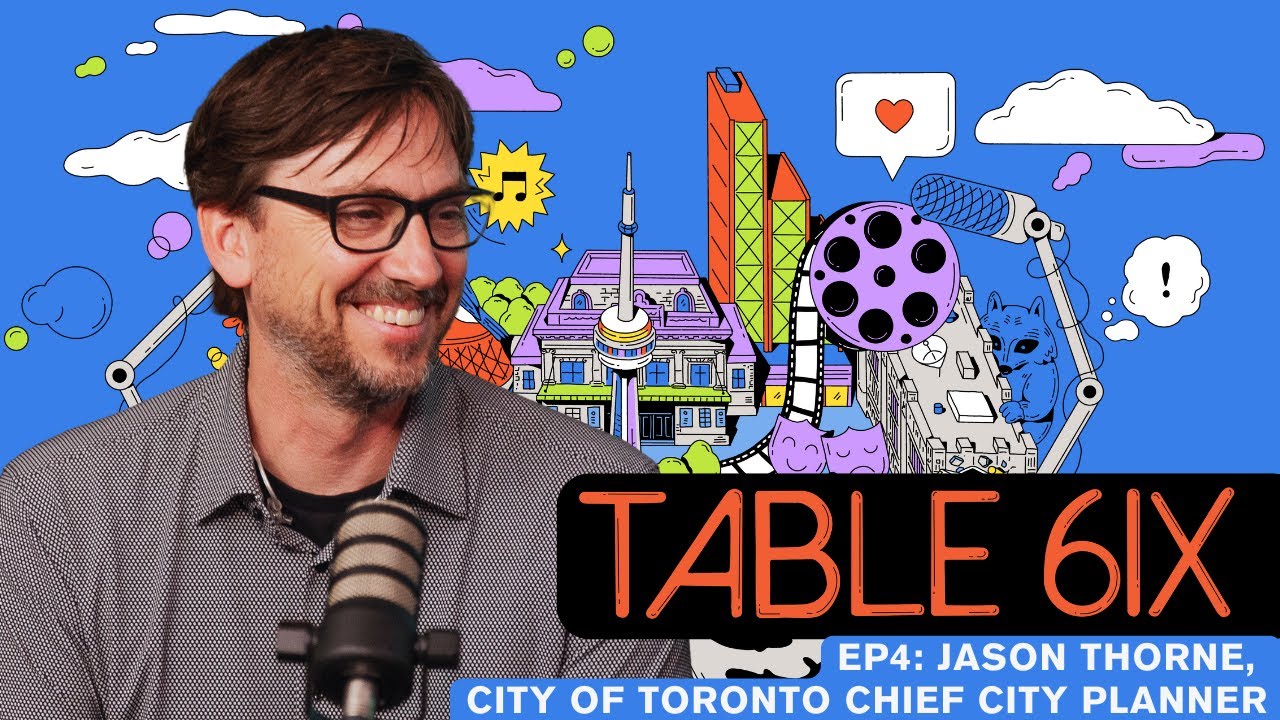 Designing a Better Toronto with Chief City Planner Jason Thorne - YouTube