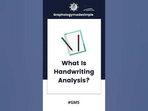 What Is Handwriting Analysis? | Graphology in JUST 15 Seconds ...