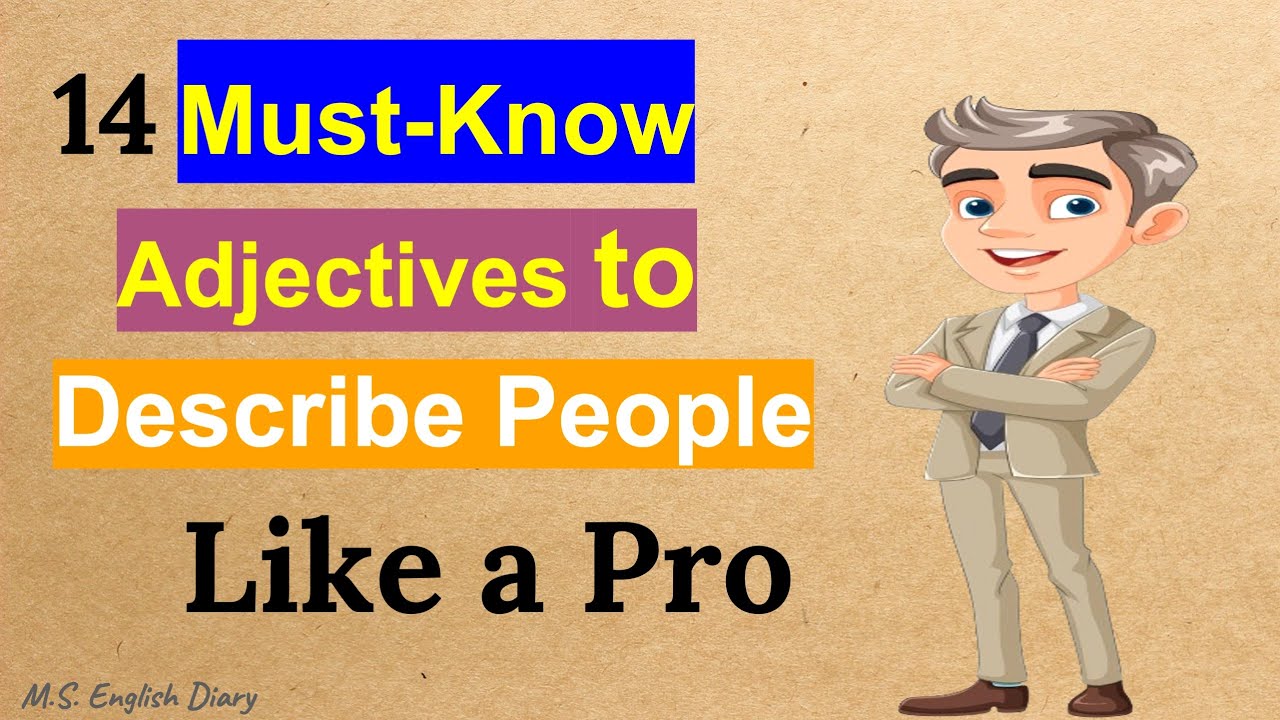 14 Must-Know Adjectives to Describe People Like a Pro || Improve Your ...