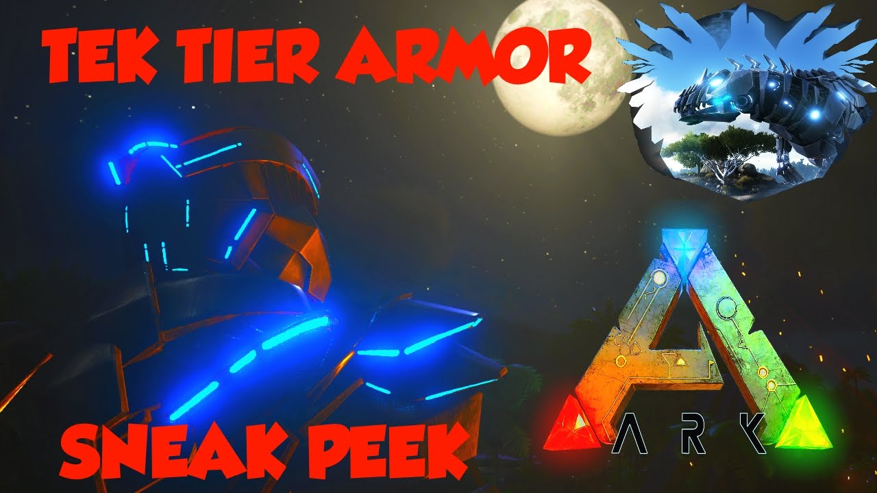 HOLY SH*T PEOPLE! | ARK Survival Evolved Sneak Peek | TEK TIER ARMOR - YouTube