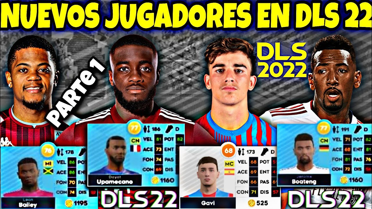 DLS 22 NUEVOS JUGADORES EN EL JUEGO🔥PARTE 1 | +20😮 ¿QUE MEDIA TIENEN Y ...