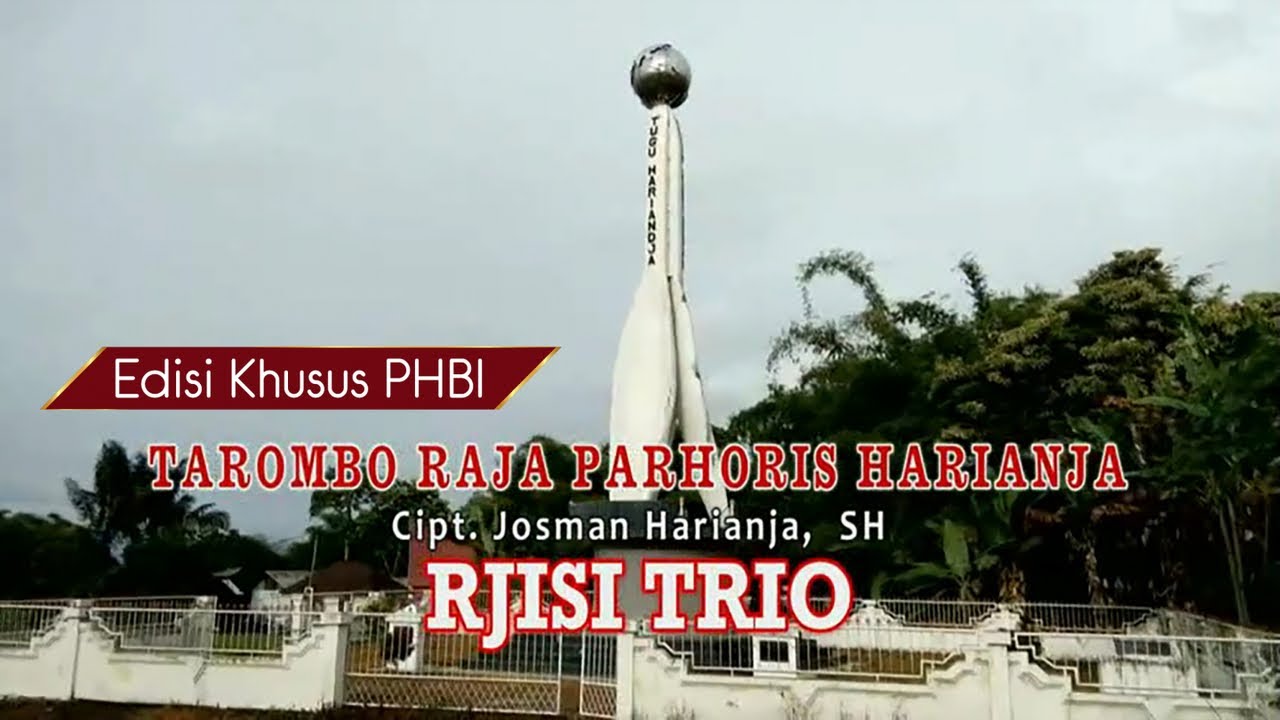 TAROMBO RAJA PARHORIS HARIANJA Edisi Khusus PHBI - Rjisi Trio - YouTube