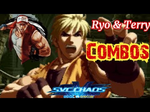 SVC CHAOS: SNK VS CAPCOM- "Ryo & Terry" Combos - YouTube