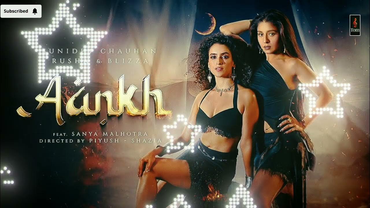 AANKH | Audio | Sunidhi Chauhan, Rusha & Blizza | Feat. Sanya Malhotra #music #trendingno1 # ...