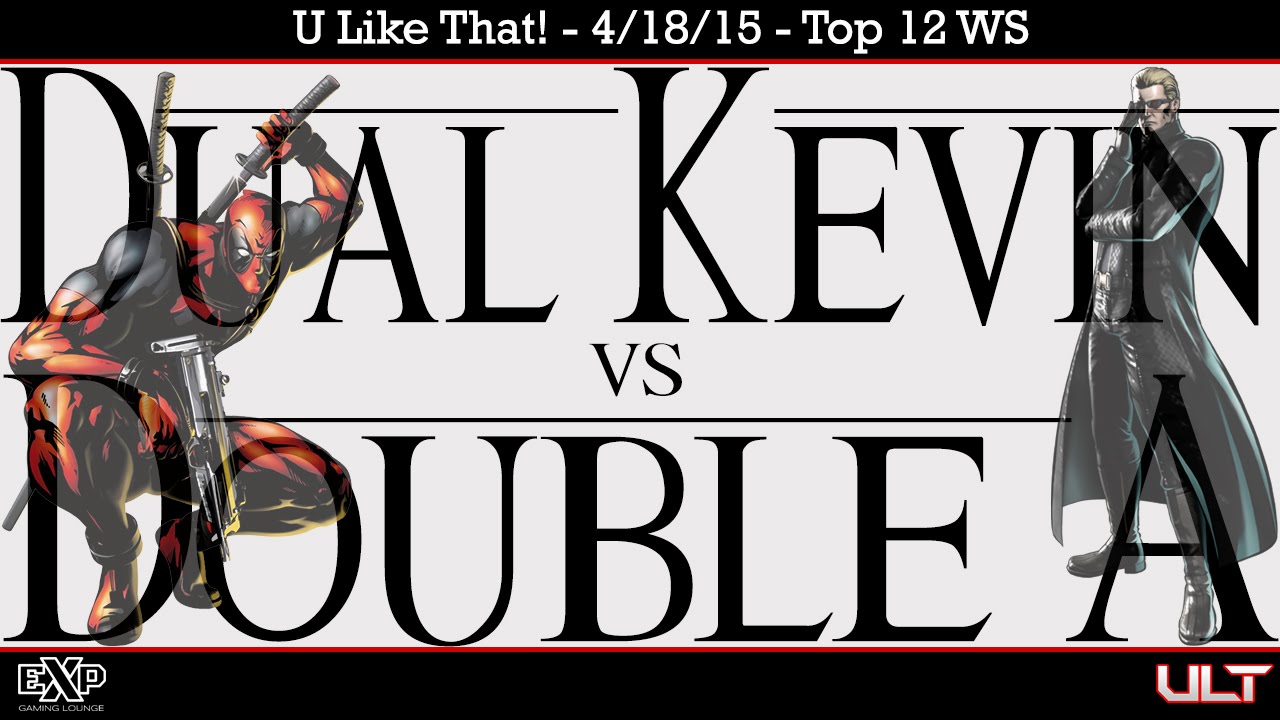 ULT - 4-18-15 - Dual Kevin vs. Double A - WS - YouTube