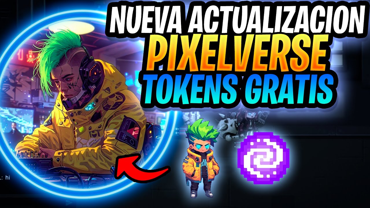 TODAS las FORMAS de GANAR TOKENS GRATIS en PIXELVERSE | PIXELVERSE ...