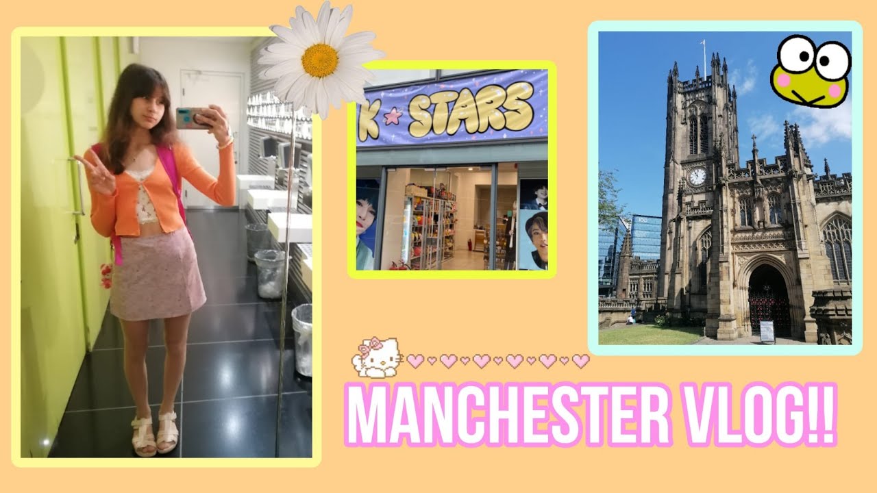 Manchester Vlog : Going to K-Stars, Buying Cute Things + More!! 🤍 ️ ...