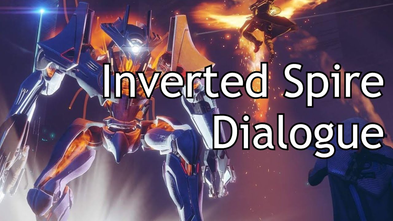 Destiny 2 - Inverted Spire Dialogue - YouTube