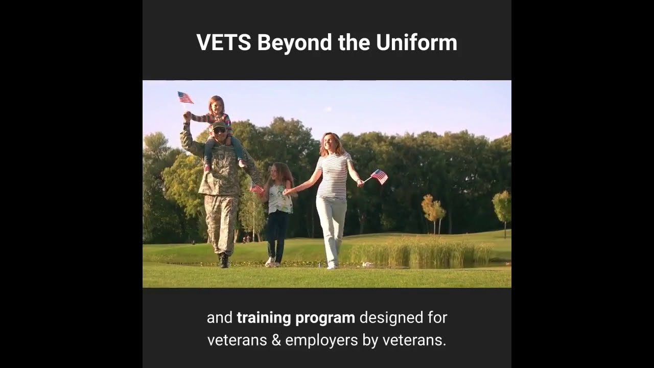VETS Beyond the Uniform Overview - YouTube