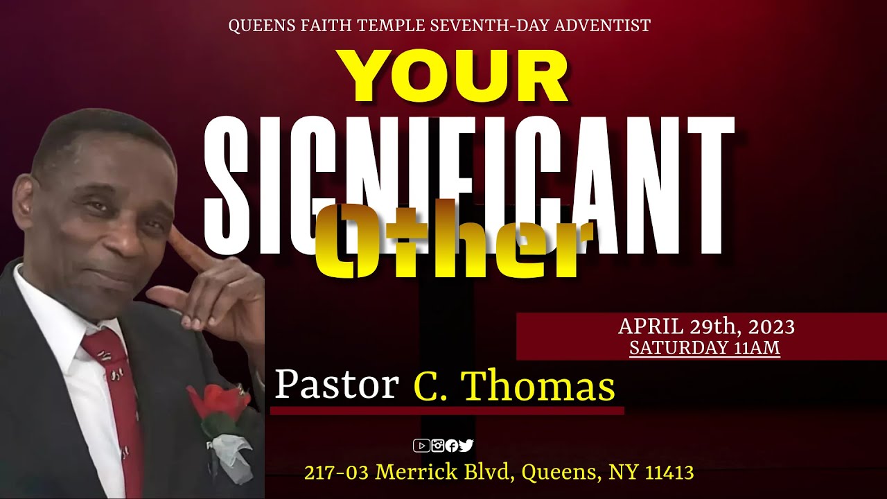 " Your Significant Other" - Pastor C. Thomas 4/29/2023 - YouTube