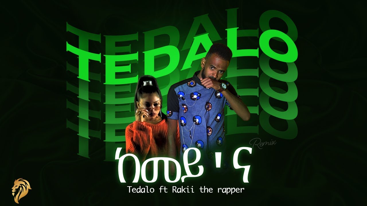 New Eritrean Music 2024 - Tedalo ft Rakii The Rapper KEMEY'NA REMIX ...