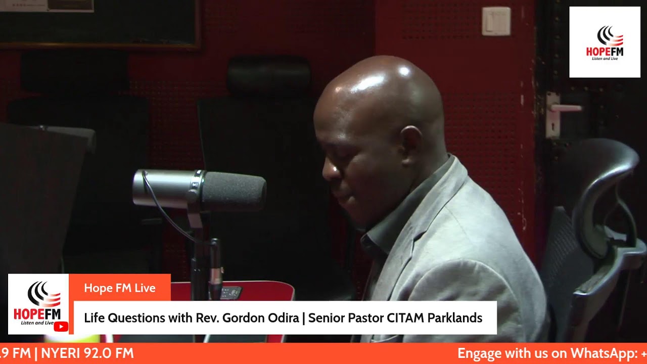 Life Questions with Rev. Gordon Odira | Senior Pastor CITAM Parklands ...