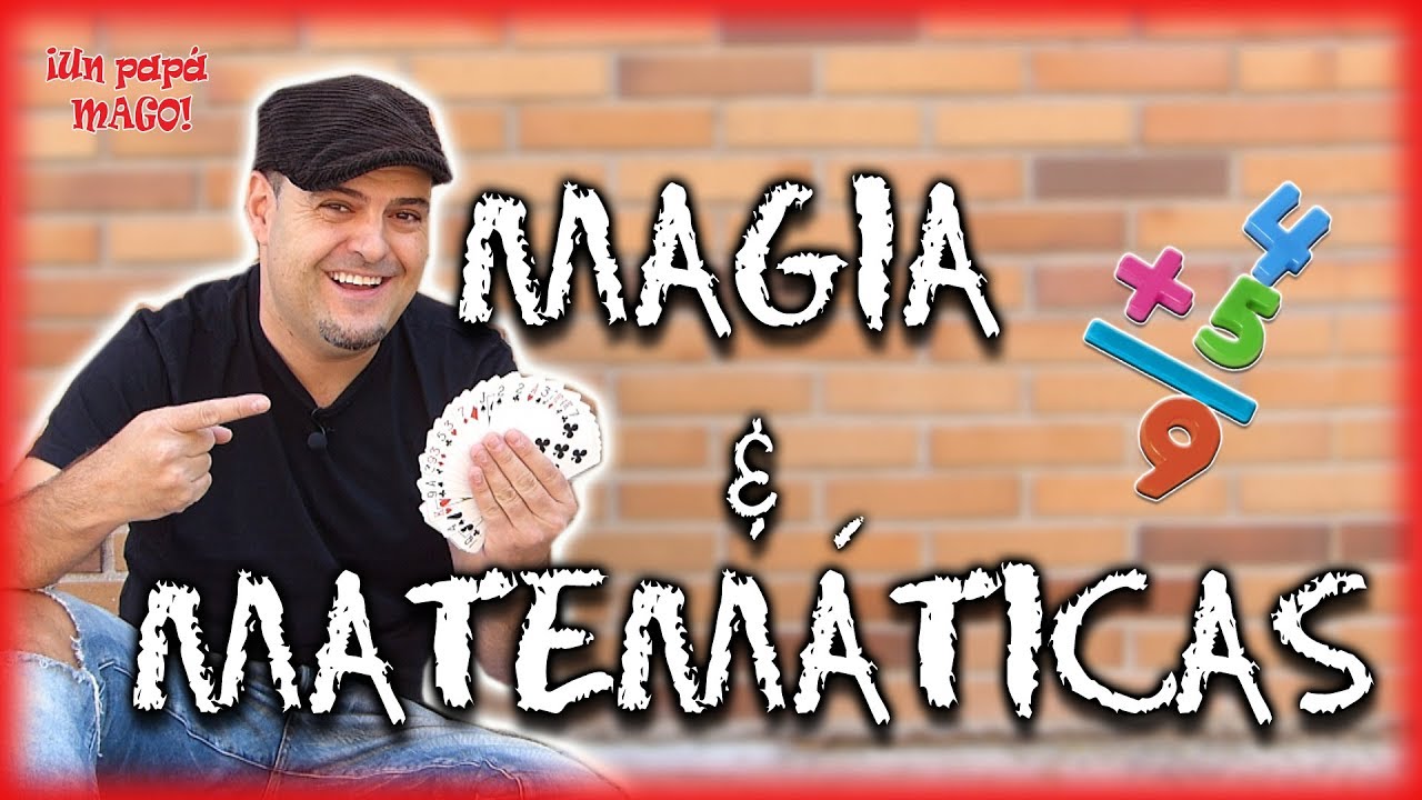 💥 MAGIA Y MATEMÁTICAS 💥 #1 | APRENDE MAGIA - YouTube
