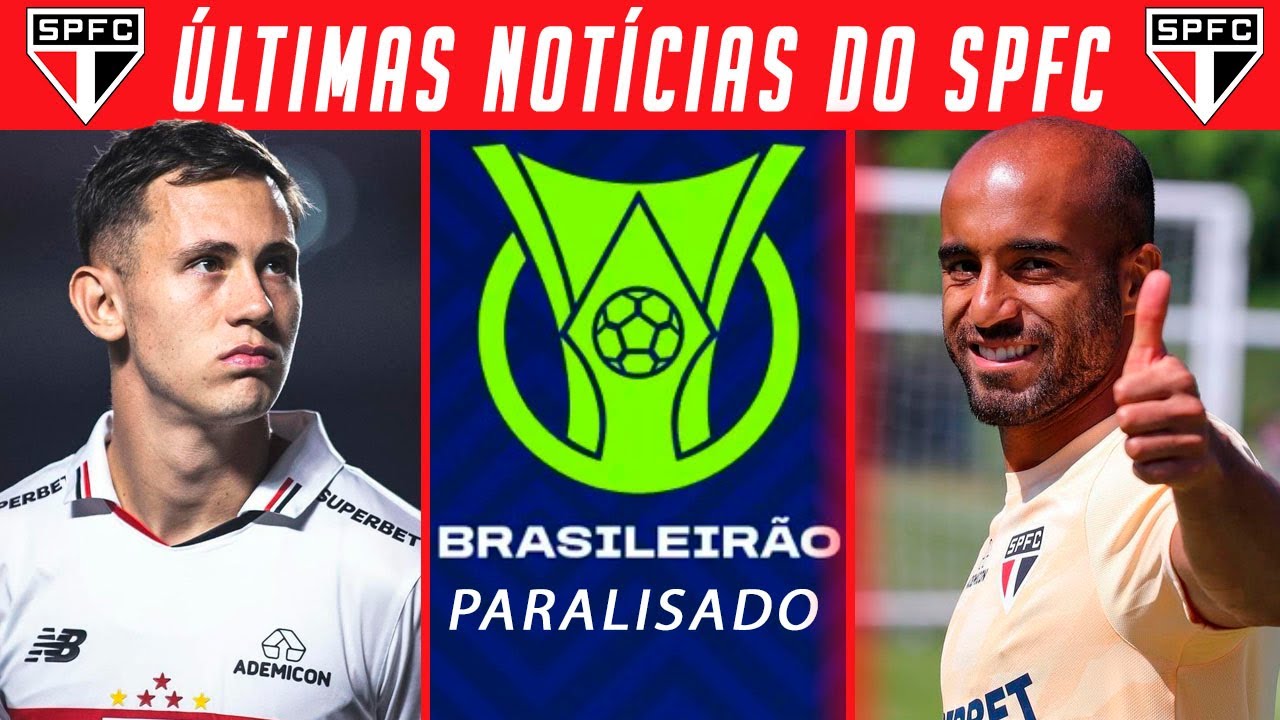 🚨 AGORA: BRASILEIRÃO SERÁ PARALISADO! LUCAS MOURA TÁ DE VOLTA! PATRYCK ...
