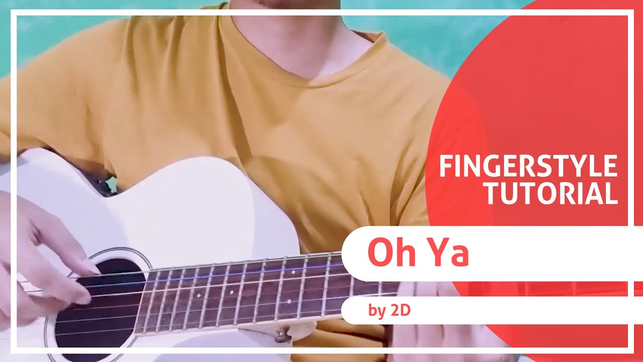 Oh Ya - Fingerstyle tutorial - YouTube