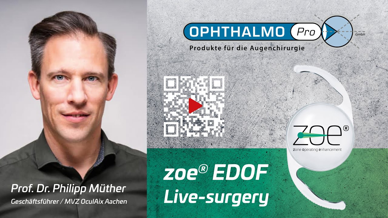 Prof. Dr. Philipp Müther implantiert die vollvorgeladene zoe® – EDOF ...