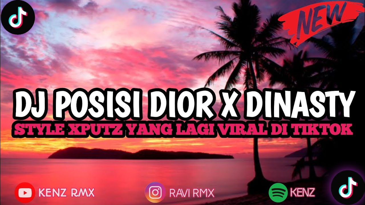 DJ POSISI DIOR X DINASTY STYLE YANG LAGI VIRAL DI TIKTOK - YouTube