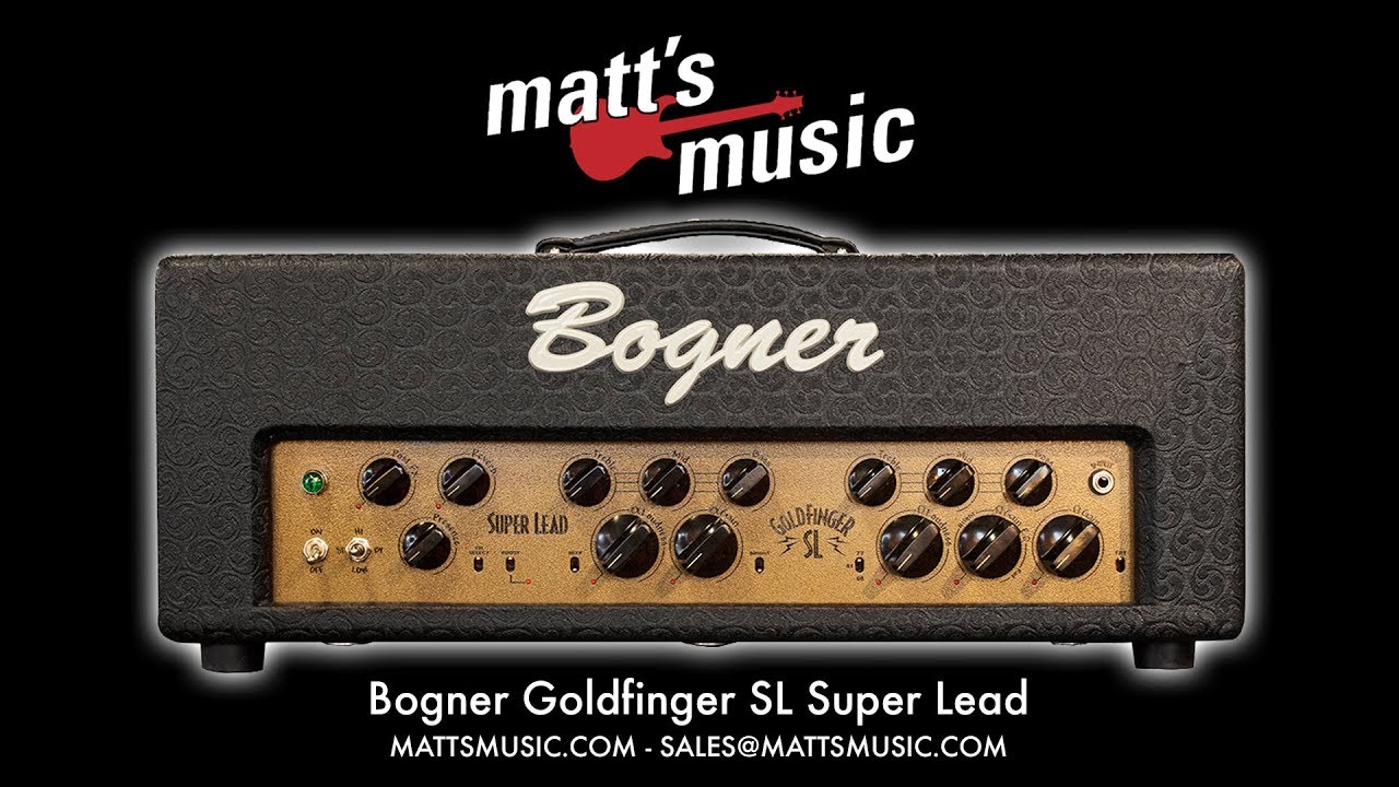 Matt's Music - Bogner Goldfinger Super Lead Quick Demo - Chris Bryant ...