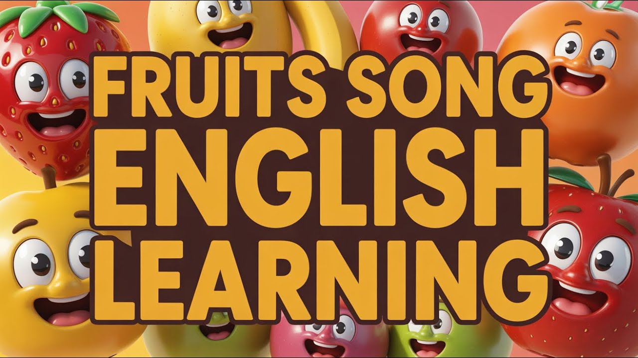 Fruits Vocabulary Song for Children | Learn English with Fun Nursery ...
