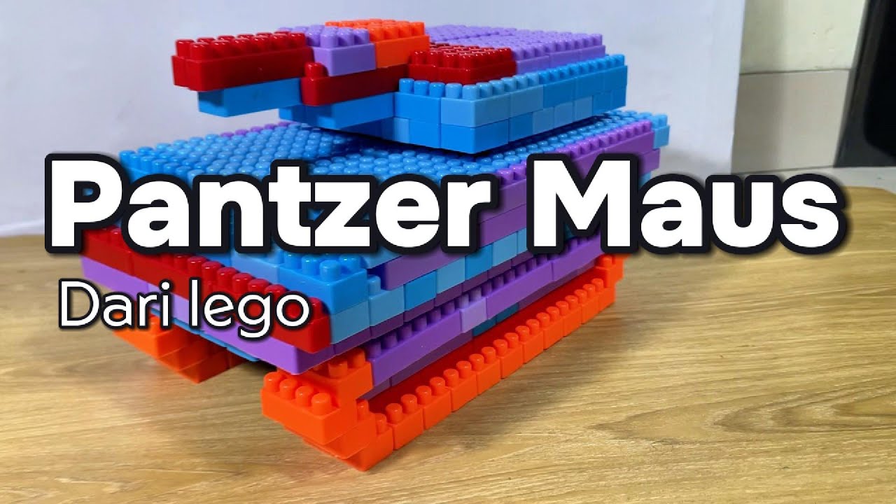 Cara membuat Tank tentara Panzer maus jerman dari lego - YouTube