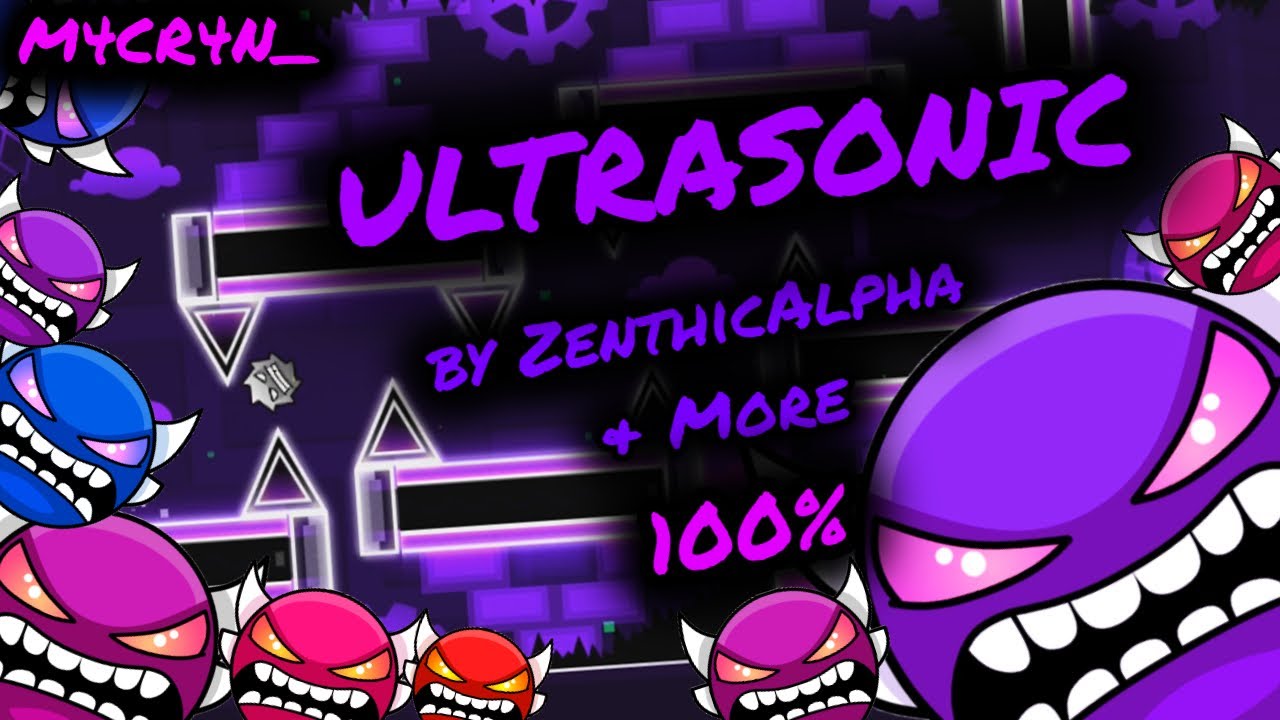 ULTRASONIC by ZenthicAlpha & More °Insane Demon° | Geometry Dash 2.11 ...