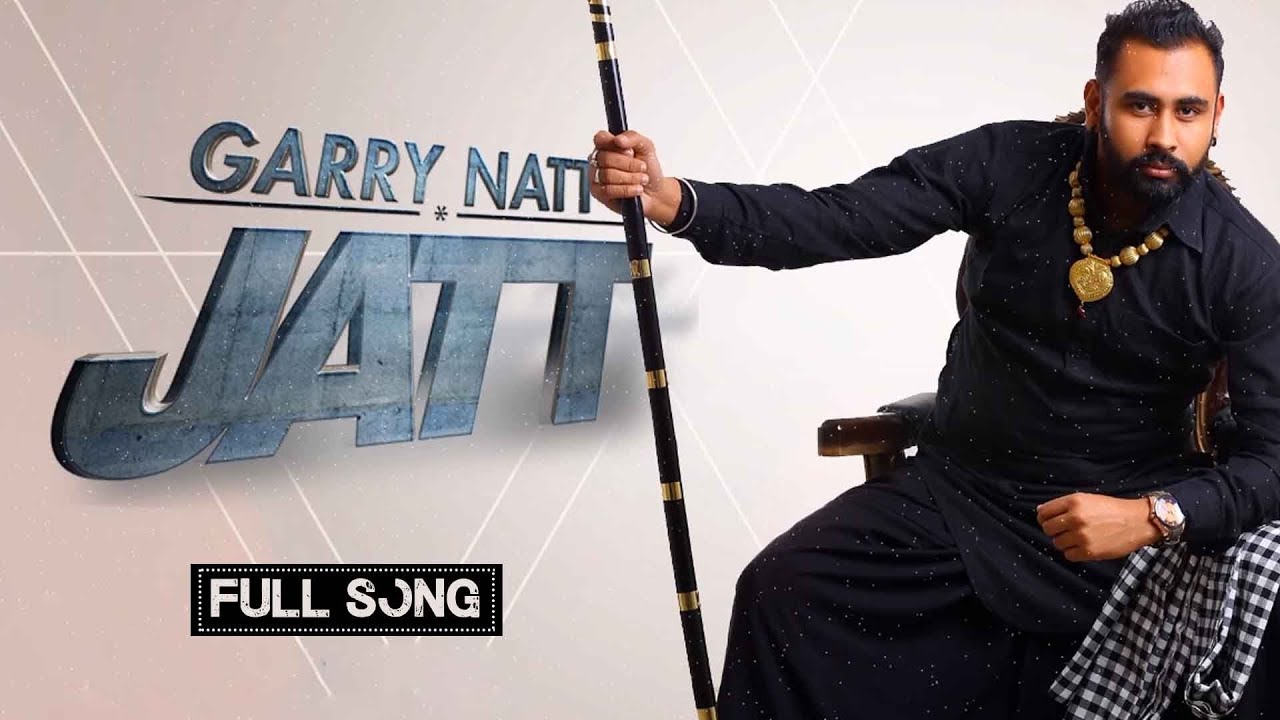 Jatt - Full Song 2017 | Garry Natt | 👍 2017 | VS Records - YouTube