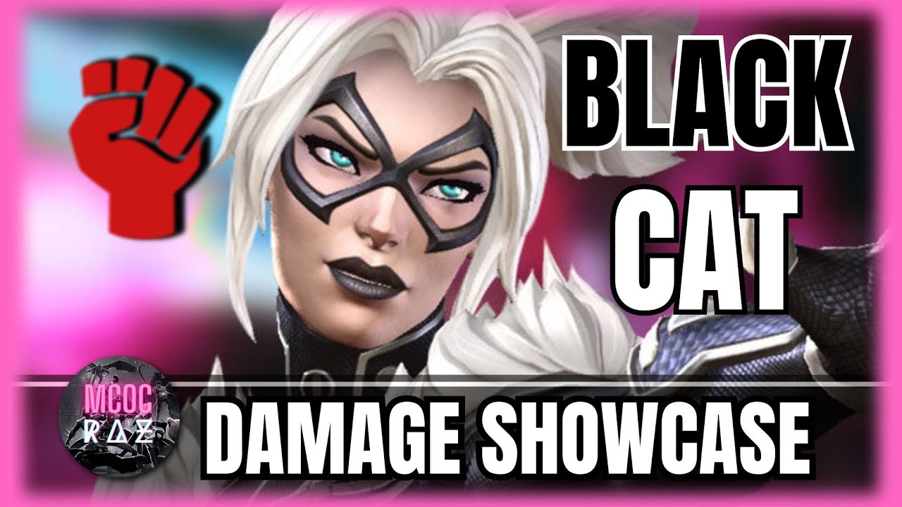 MCOC 7 STAR RANK 1 BLACK CAT DAMAGE SHOWCASE | 🔥 Marvel contest of ...