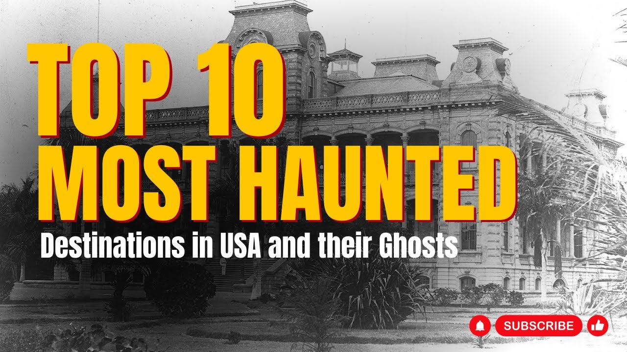 Most Haunted Destinations to Visit in the USA – Travel Video - YouTube