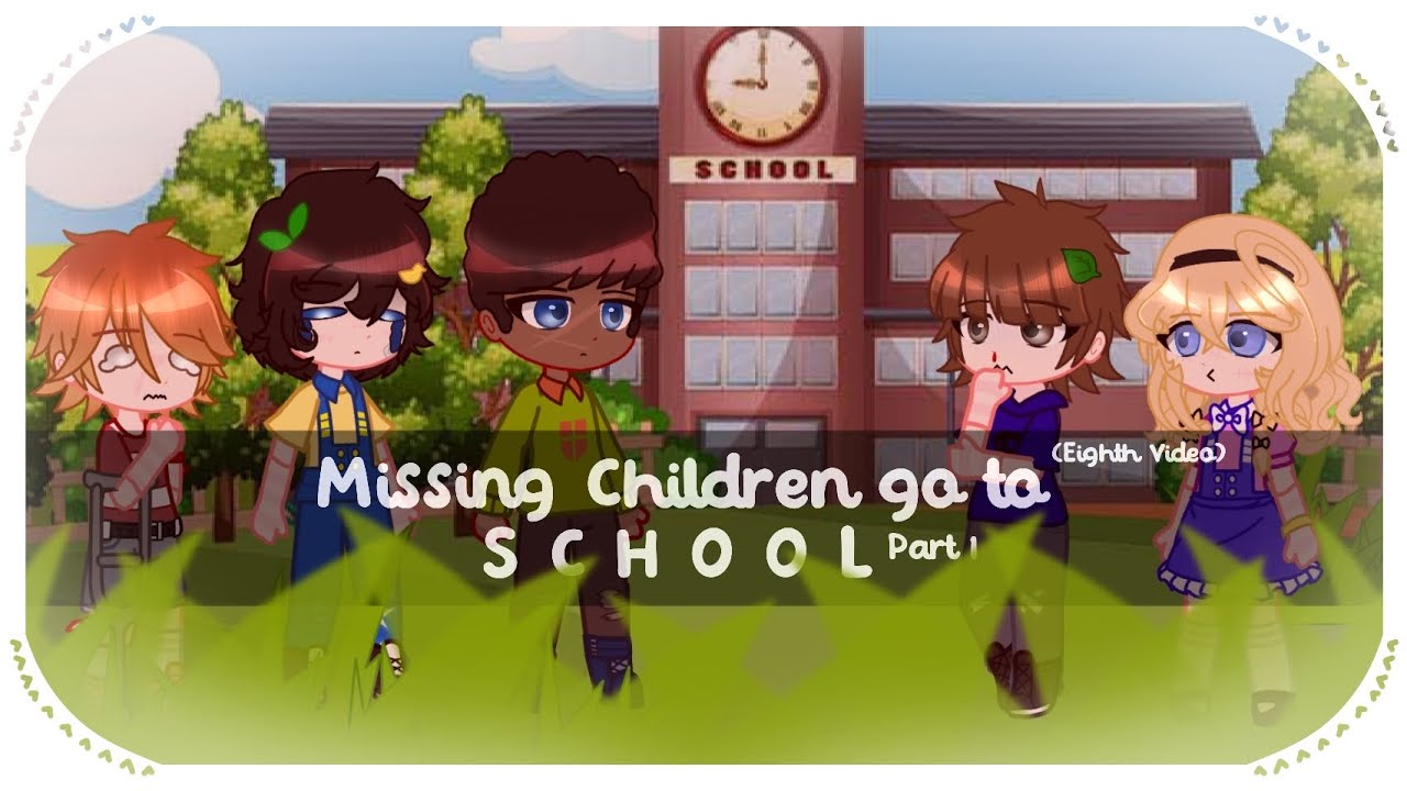 Missing Children go to School || Part 1 - YouTube
