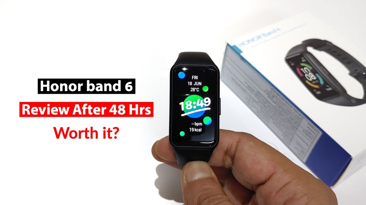 Honor Band 6 Honest Review After 48 Hrs | Unbelievable Performance ...