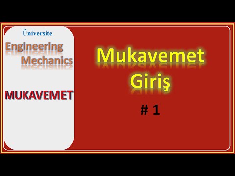 Mukavemet | Giriş