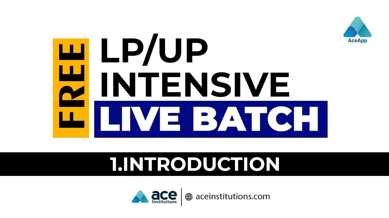 LP/UP Introduction-01 | SYLLABUS | Intensive Live Batch - YouTube